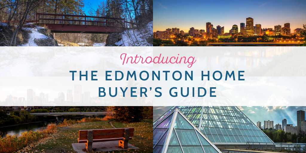 Introducing Our Edmonton Home Buyer’s Guide!: Elisse Moreno (REALTORS ...